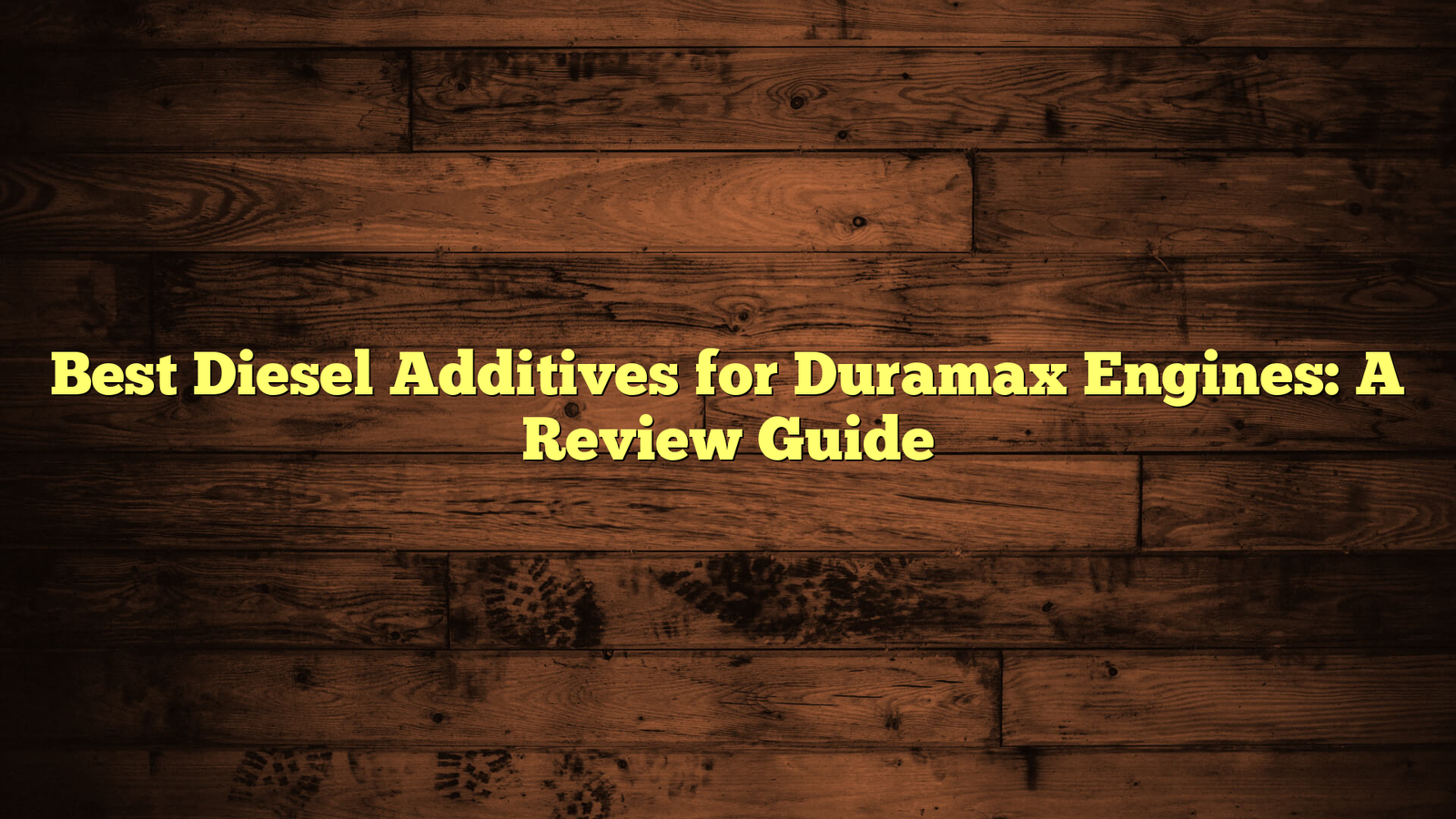 Best Diesel Additives for Duramax Engines: A Review Guide - Fuel Capacity